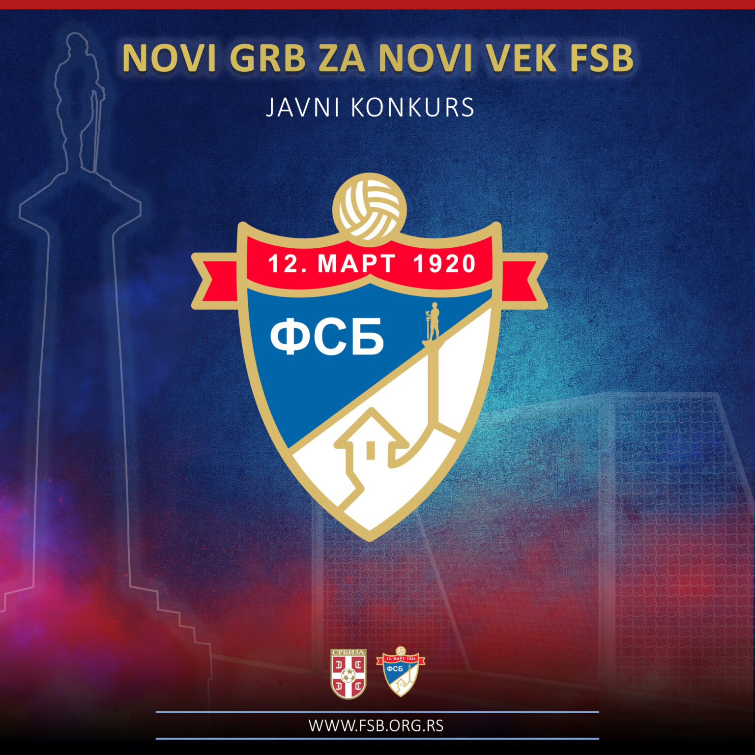 NOVI GRB ZA NOVI VEK – FUDBALSKI SAVEZ BEOGRADA RASPISAO JAVNI KONKURS ...